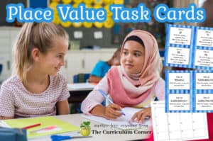 Place Value Task Cards for Primary Classrooms - The Curriculum Corner 123