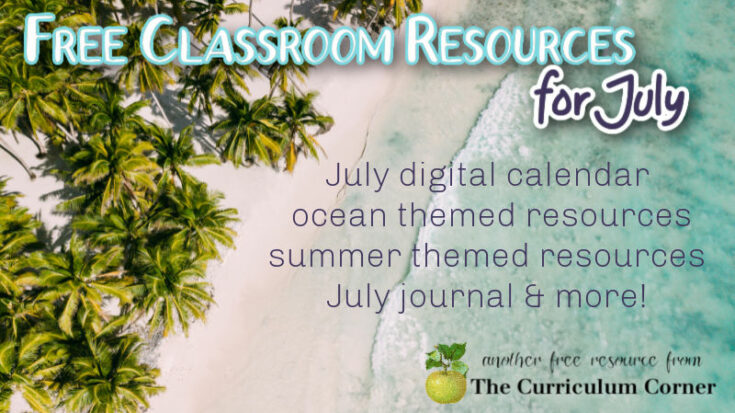 July Resources - The Curriculum Corner 123