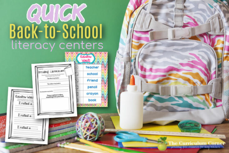 Quick Literacy Centers for Back to School - The Curriculum Corner 123