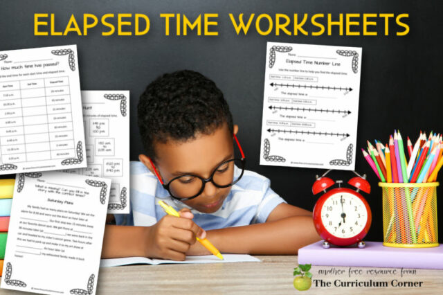 Elapsed Time Worksheets - The Curriculum Corner 123