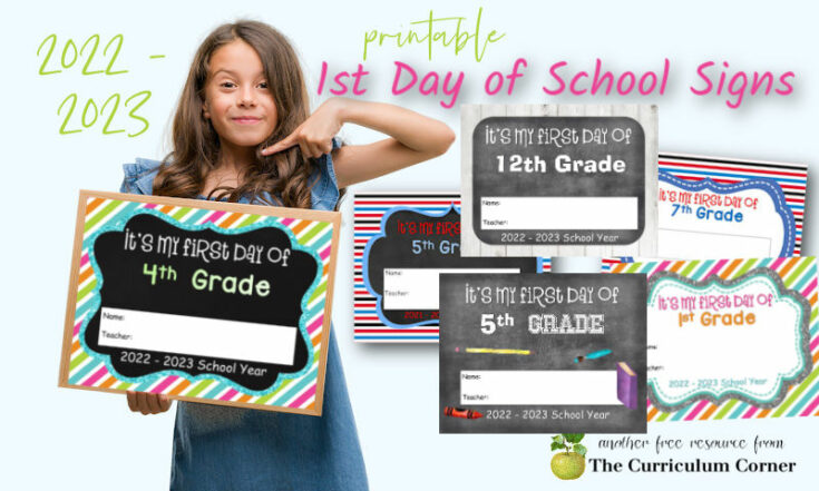 first-day-school-signs-2022 - The Curriculum Corner 123