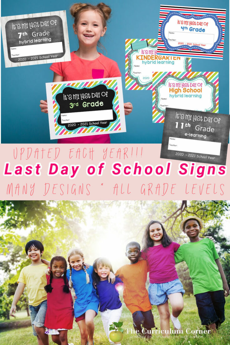 Last Day of School Signs - The Curriculum Corner 123
