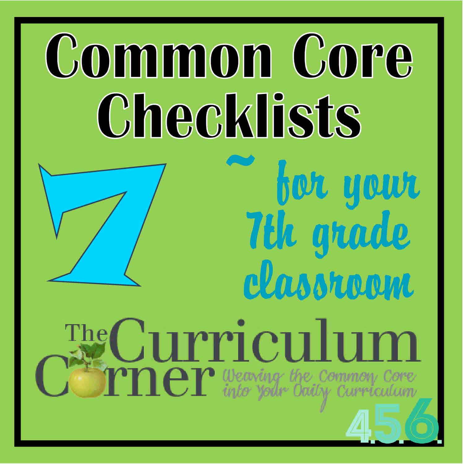 Common Core Checklists for 7th and 8th Grade - The Curriculum Corner 4-5-6