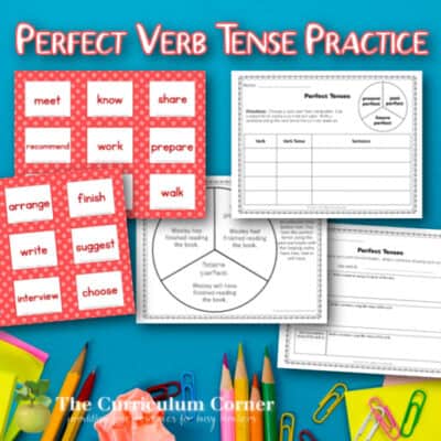 perfect verb tense feature - The Curriculum Corner 4-5-6