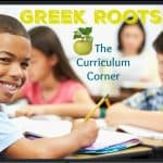 Greek Roots Collection FREE from The Curriculum Corner - The Curriculum ...