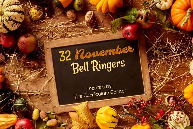 November Bell Ringers - The Curriculum Corner 4-5-6