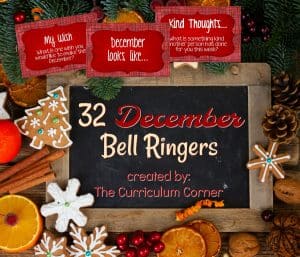 December Bell Ringers - The Curriculum Corner 4-5-6