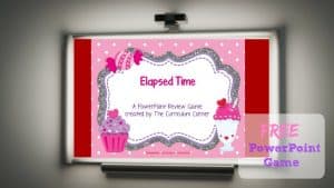 Elapsed Time PowerPoint Game - The Curriculum Corner 4-5-6
