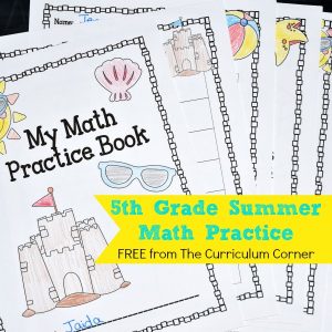 5th summer math feature - The Curriculum Corner 4-5-6