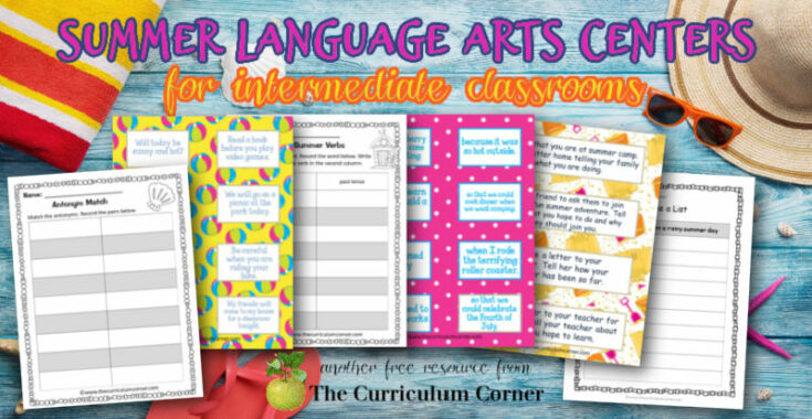 Summer Language Arts Centers - The Curriculum Corner 4-5-6