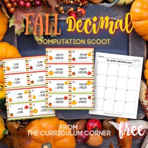 fall decimal scoot 1 feature - The Curriculum Corner 4-5-6