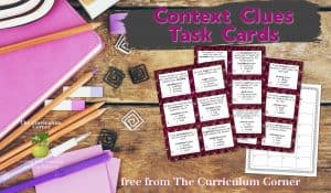 Context Clues Task Cards - The Curriculum Corner 4-5-6