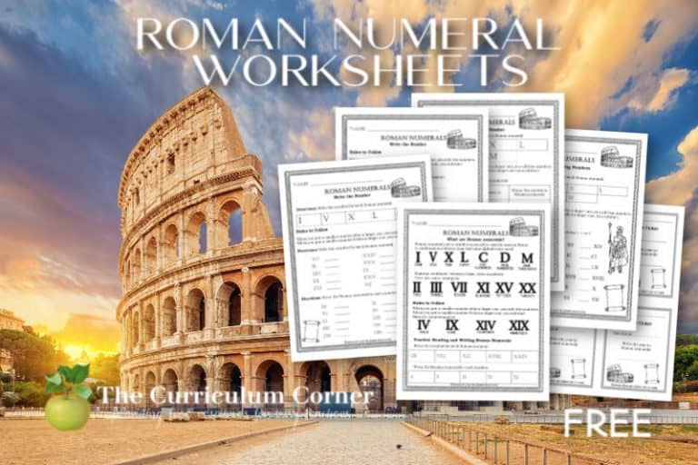 Roman Numeral Charts & Worksheets - The Curriculum Corner 4-5-6