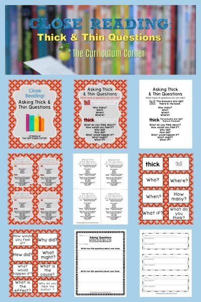 Close Reading: Asking Thick & Thin Questions - The Curriculum Corner 4-5-6