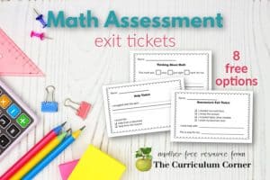 Math Assessment Exit Tickets - The Curriculum Corner 4-5-6