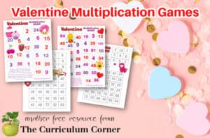 Valentine's Day Multiplication Games - The Curriculum Corner 4-5-6
