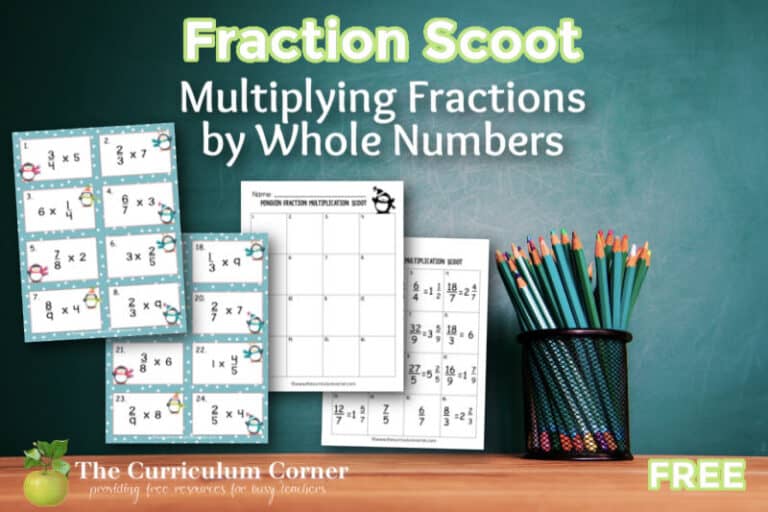 Multiplying Whole Numbers by Fractions Scoot - The Curriculum Corner 4-5-6