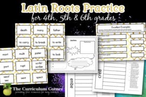 Latin Roots Resources - The Curriculum Corner 4-5-6