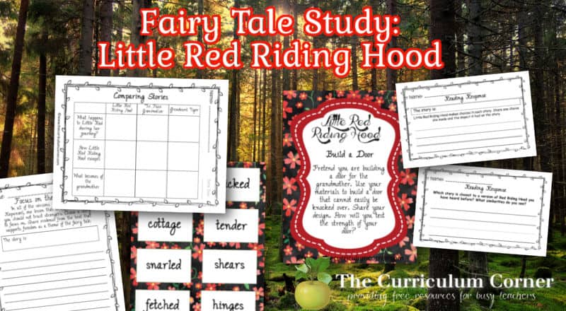 Fairy Tale Study: Little Red Riding Hood - The Curriculum Corner 4-5-6