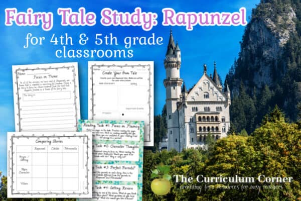 Fairy Tale Study: Rapunzel - The Curriculum Corner 4-5-6