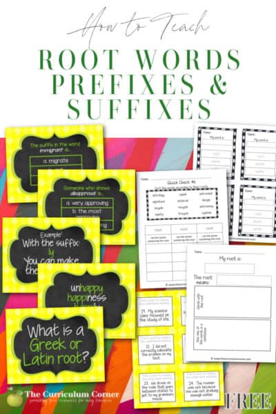 Roots, Prefixes & Suffixes Instruction Pack - The Curriculum Corner 4-5-6
