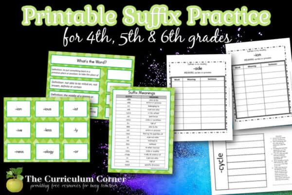 Printable Suffix Practice Collection - The Curriculum Corner 4-5-6