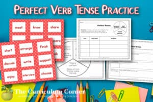 Perfect Verb Tense Activity - The Curriculum Corner 4-5-6
