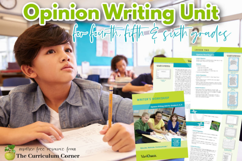 Opinion Writing Unit Of Study The Curriculum Corner 4 5 6 Opinion Writing Unit Of Study The Curriculum Corner 4 5 6