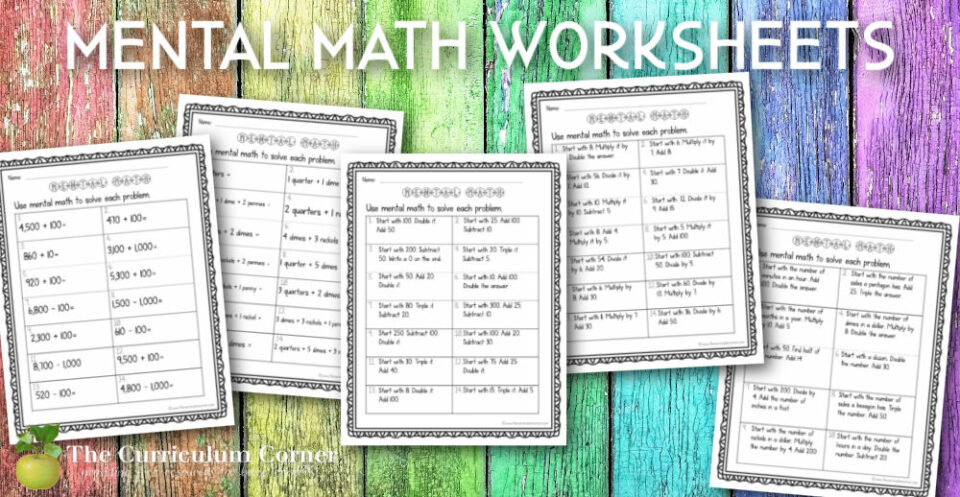 mental math worksheets fb - The Curriculum Corner 4-5-6