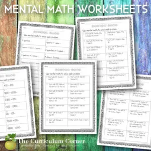 mental math worksheets feature - The Curriculum Corner 4-5-6