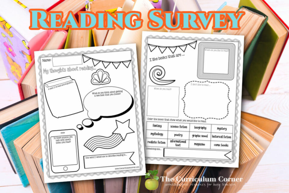Student Reading Survey - The Curriculum Corner 4-5-6
