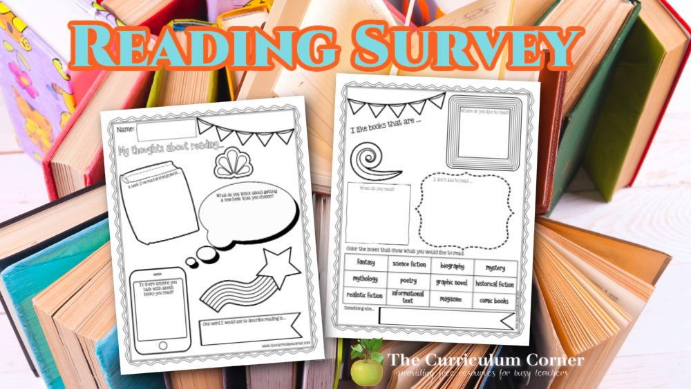 Student Reading Survey - The Curriculum Corner 4-5-6