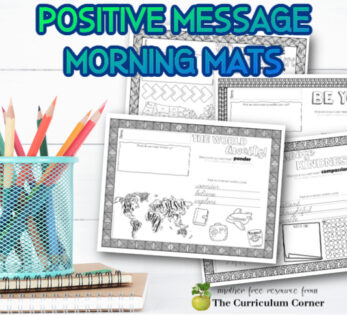 positive messages mats feature - The Curriculum Corner 4-5-6