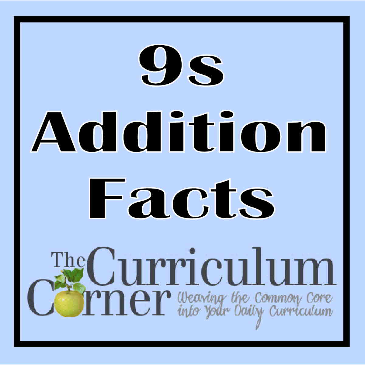 9s Addition Facts 9s Addition Facts